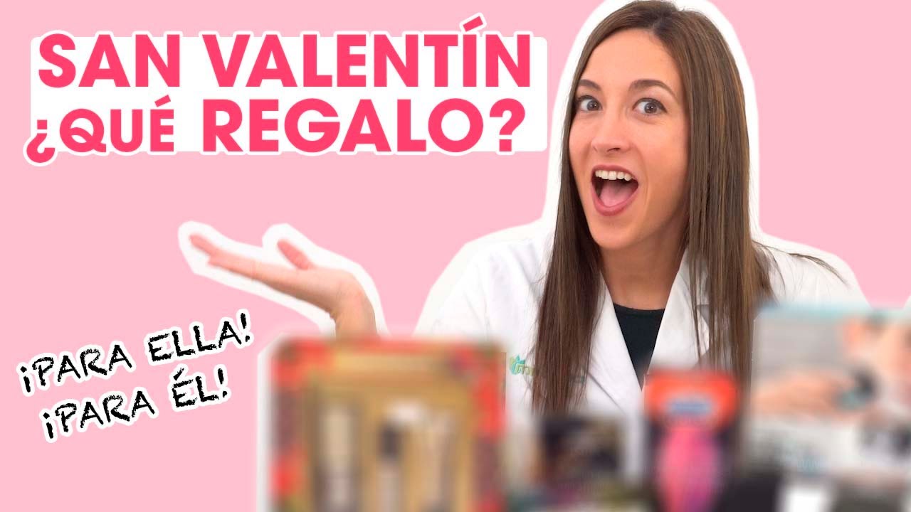 💓🎁 Los MEJORES REGALOS para San Valentín 🎁💓  | Mifarma Farmacia