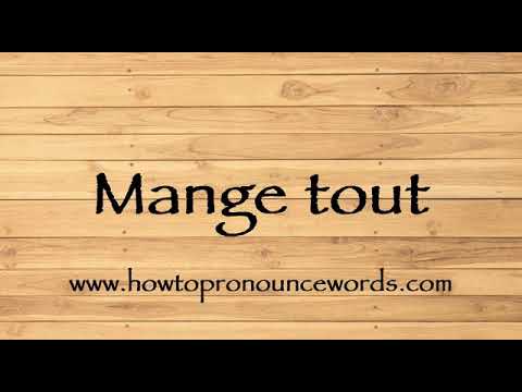 How To Pronounce Mange tout ? How To say Mange tout New Video