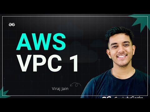 AWS VPC 1 | Complete AWS Series | GeeksforGeeks