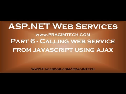 Learn Part 6 Calling asp net web service from javascript using ajax - Mind Luster