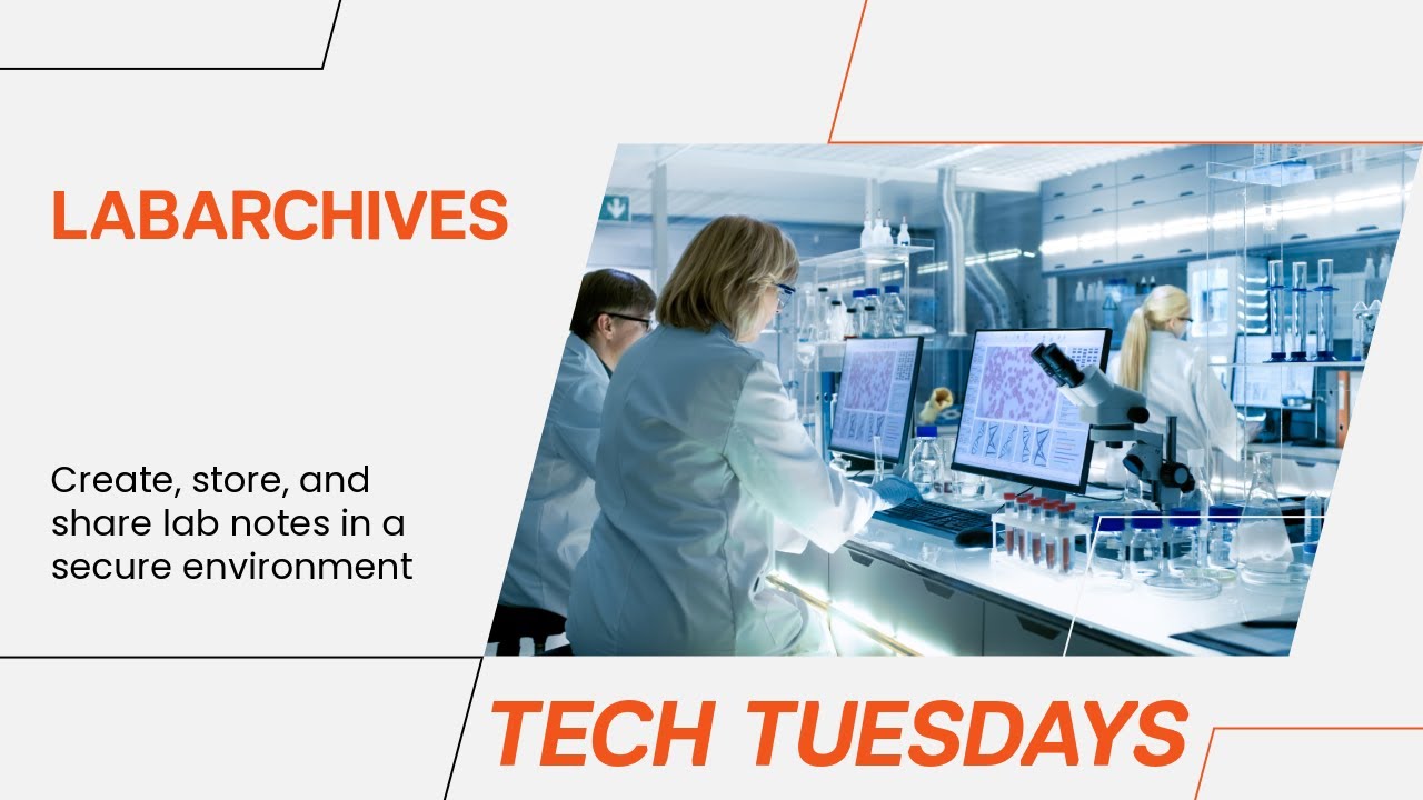 Tech Tuesday: LabArchives (Updated 2024)