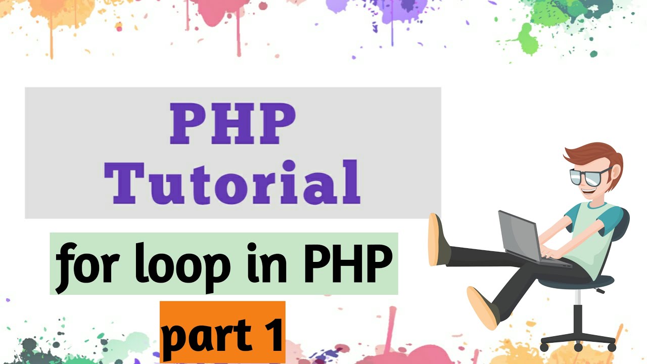 FOR LOOP IN PHP | PHP FOR LOOP | EASY TEACH PHP LEARN ABOUT @EASYTECHNICA