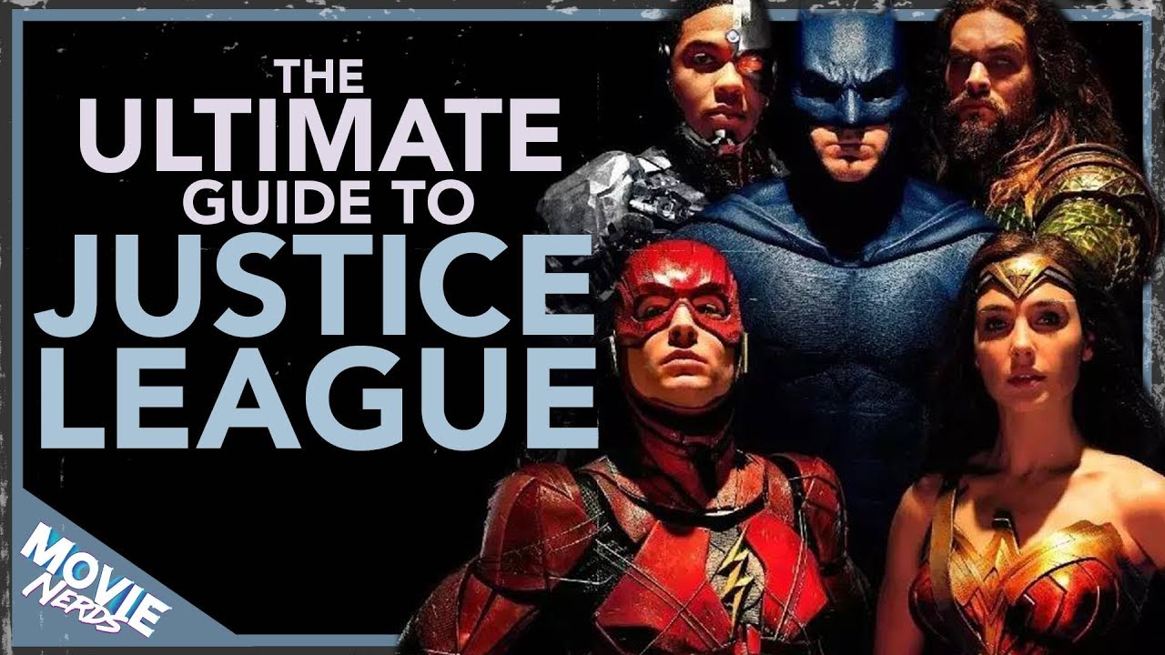 The Ultimate Guide to Justice League