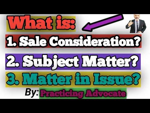 What is Sale Consideration | Subject Matter | Matter in Issue | Wakeel Nama