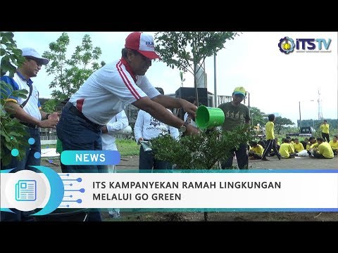 ITS Kampanyekan Ramah Lingkungan melalui Go Green