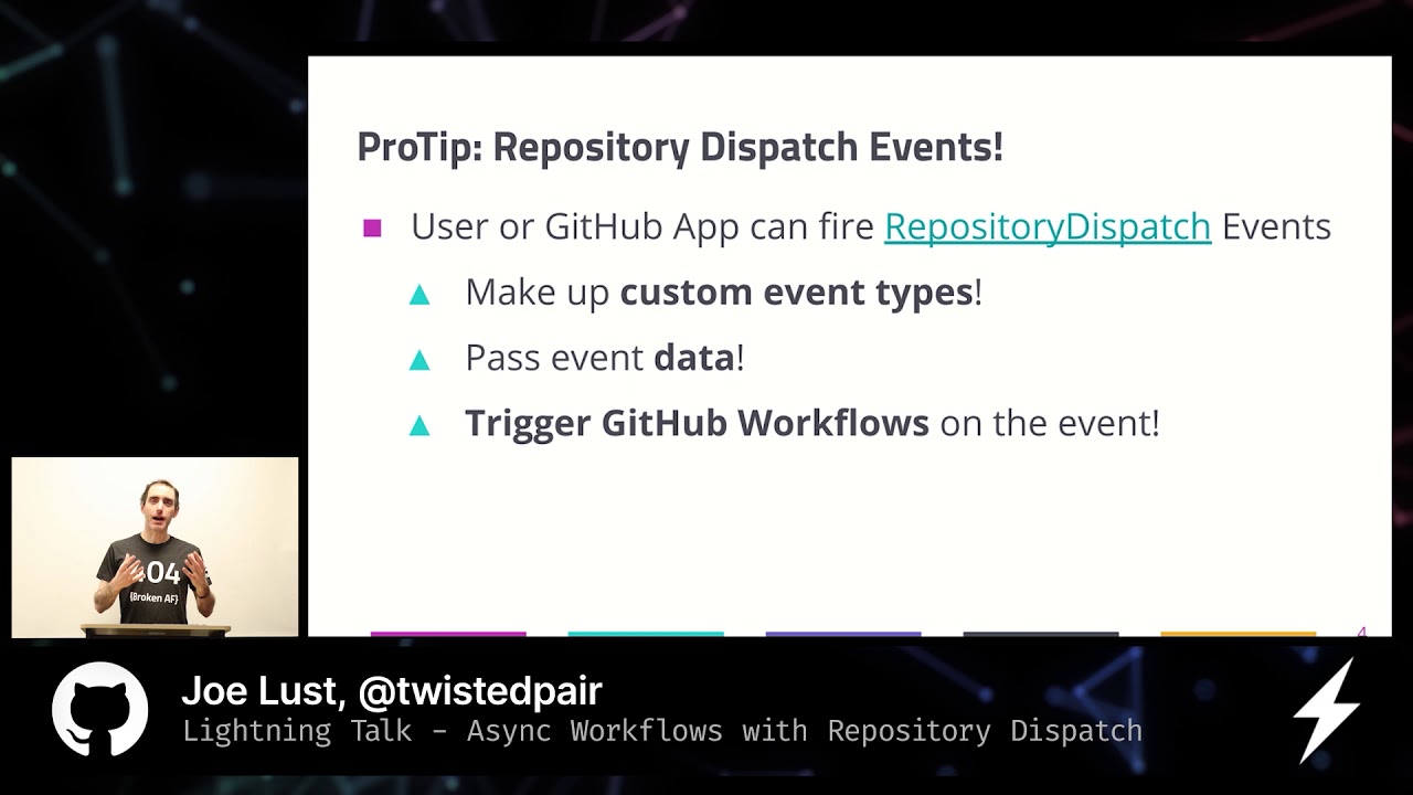 Async workflows with repository dispatch - GitHub Satellite 2020