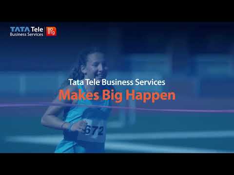 Tata Tele Business Services Makes Big Happen with Smart Digital Solutions