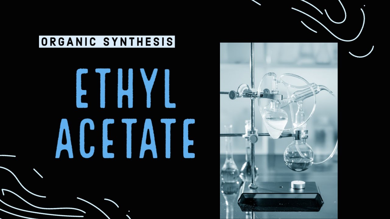 Ethyl Acetate Synthesis