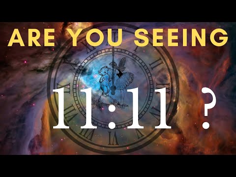11 Reasons Why You Keep Seeing 11:11| Angel Number 1111 Meaning