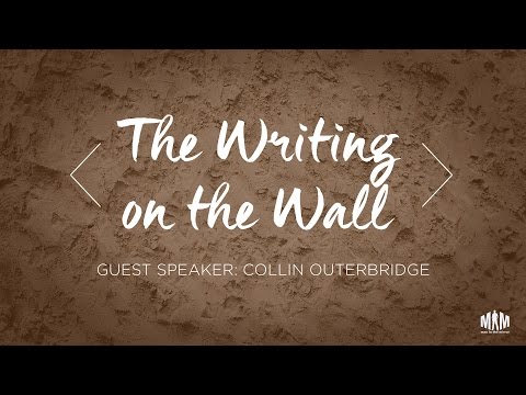 The Writing on the Wall (Collin Outerbridge)