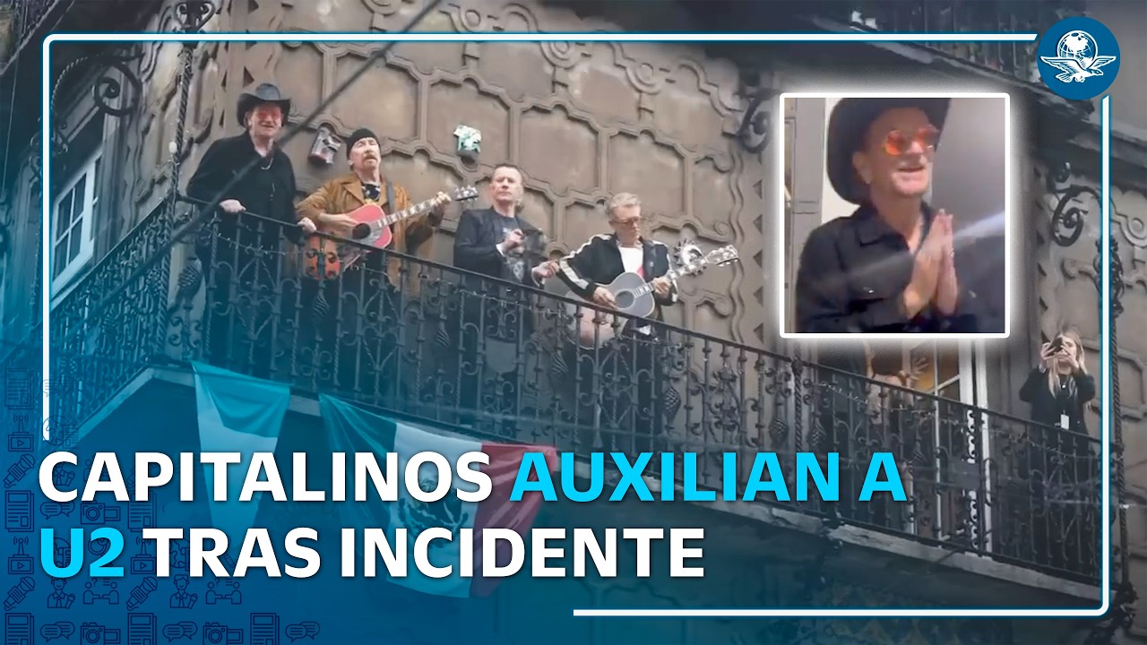 U2 convierte el Centro Histórico de CDMX en escenario de su nuevo video musical