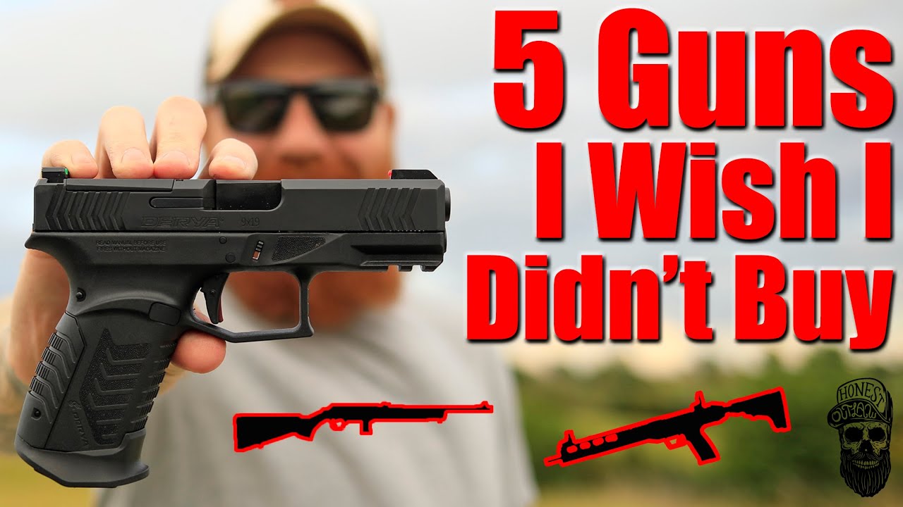 5 Guns I Wish I Didn't Buy
