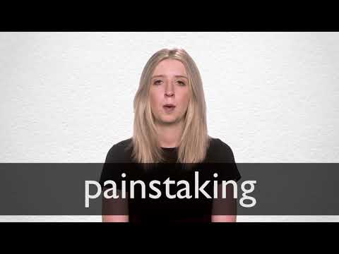 How to pronounce PAINSTAKING in British English