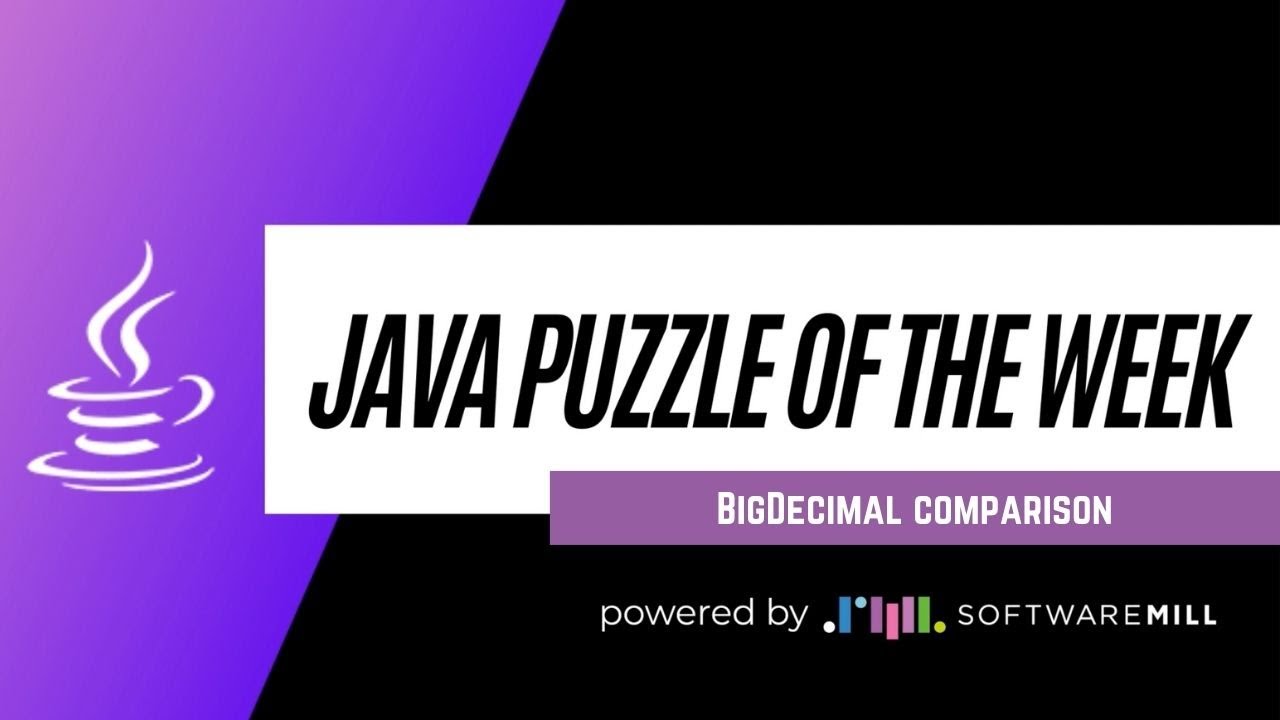 BigDecimal Comparison - Programming Puzzle of the Week
