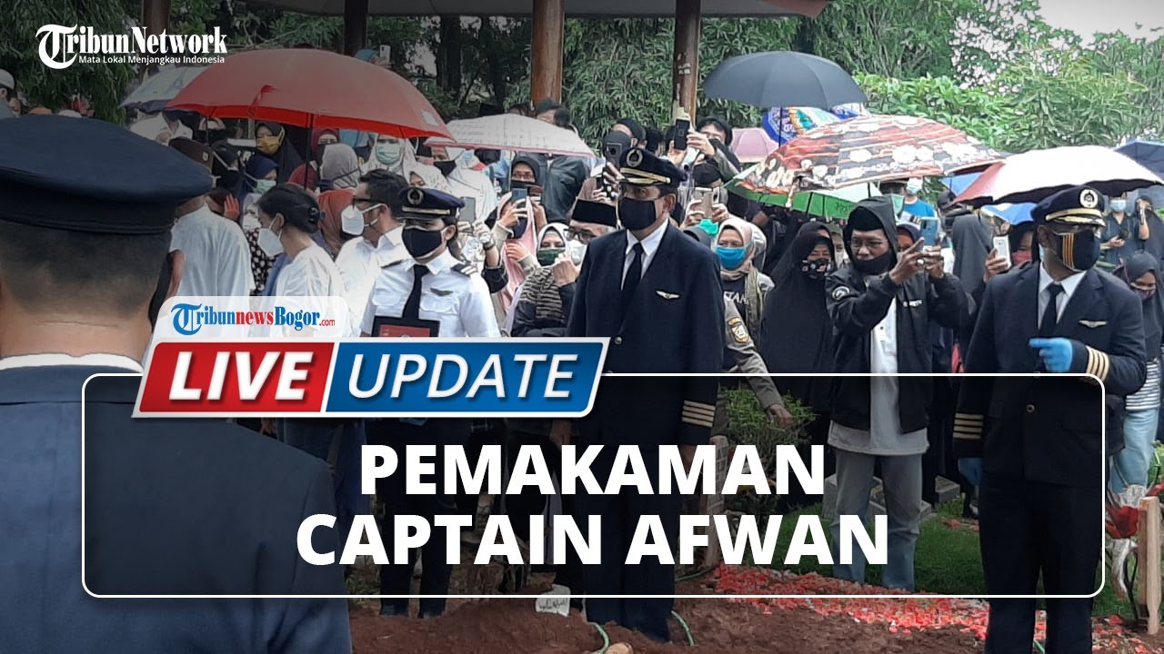LIVE UPDATE: Detik-detik Pemakaman Pilot Sriwijaya Air SJ-182 Captain ...