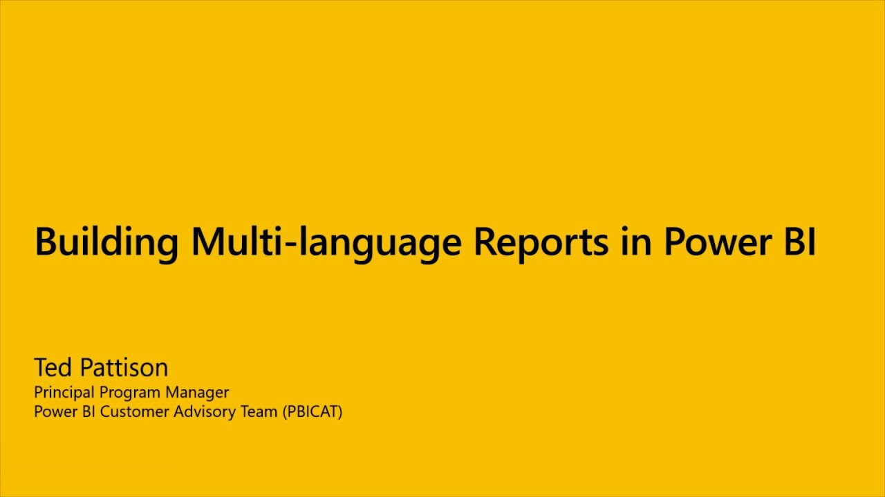 Power BI Dev Camp Session 12 Building Multi Language Reports in Power ... Power BI Dev Camp Session 12 Building Multi Language Reports in Power ...