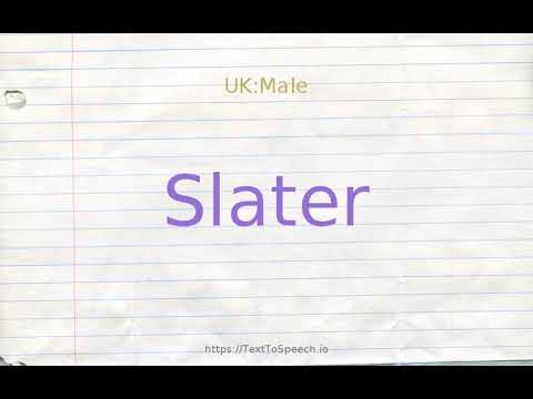 How to pronounce slater