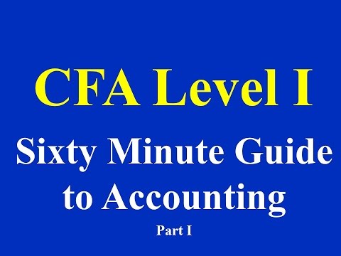 Accounting Fundamentals for CFA Level I | 60 Minute Guide