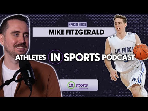 Playing for More Than the Game: Life as an Air Force Athlete with Mike Fitzgerald Ep. 12