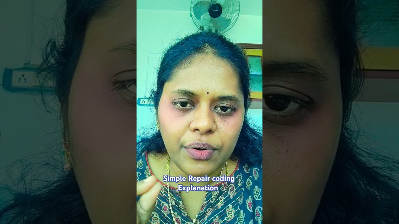 Simple Repair basic understanding in Medical Coding.