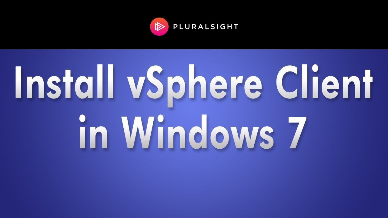 Installing the VMware vSphere Client in Windows 7