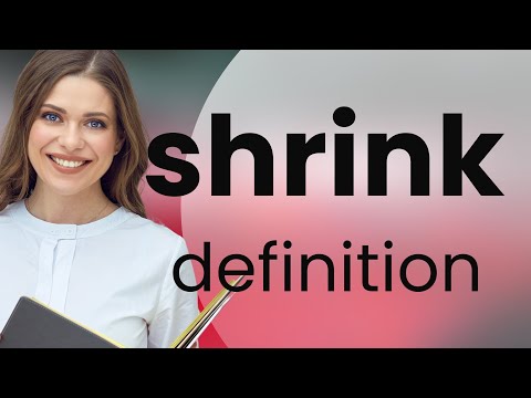 Shrink • SHRINK meaning