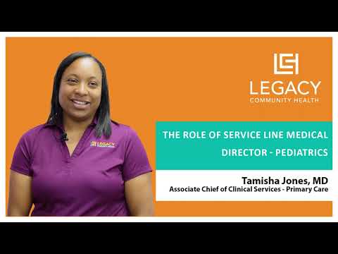 The Role of Service Line Medical Director - Pediatrics