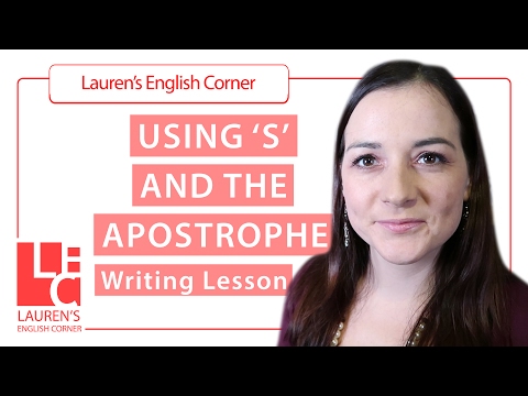 Using 'S' and the Apostrophe | Learning English | Lauren's English Corner
