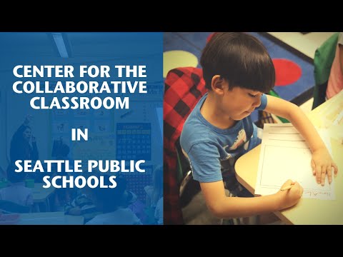 Center for the Collaborative Classroom (CCC) in Seattle Public Schools