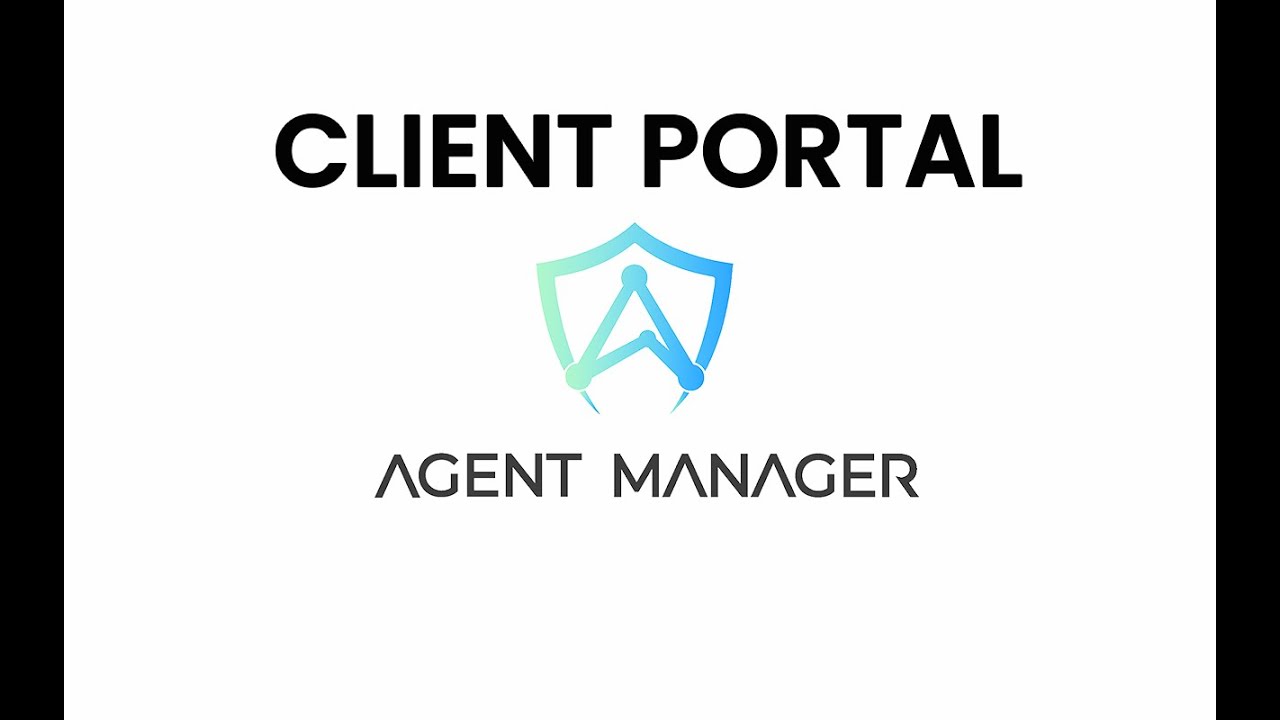 Welcome to Agent Manager's client portal