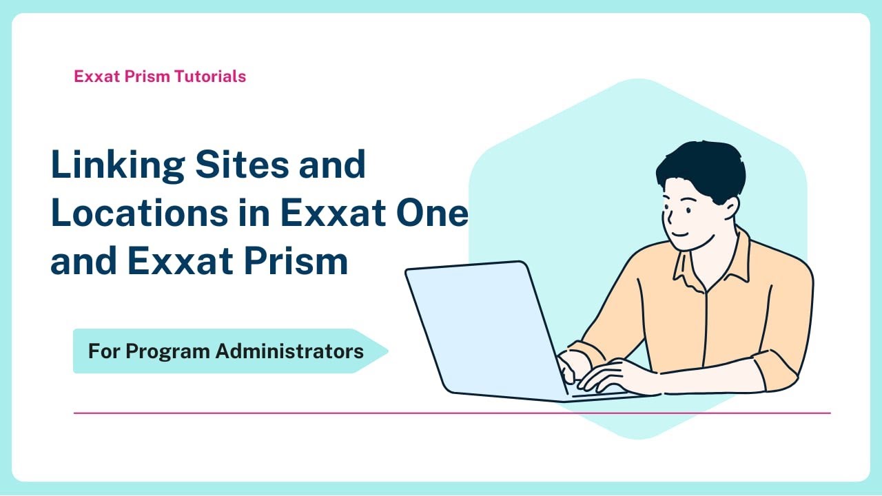Linking Sites and Locations in Exxat One and Exxat Prism