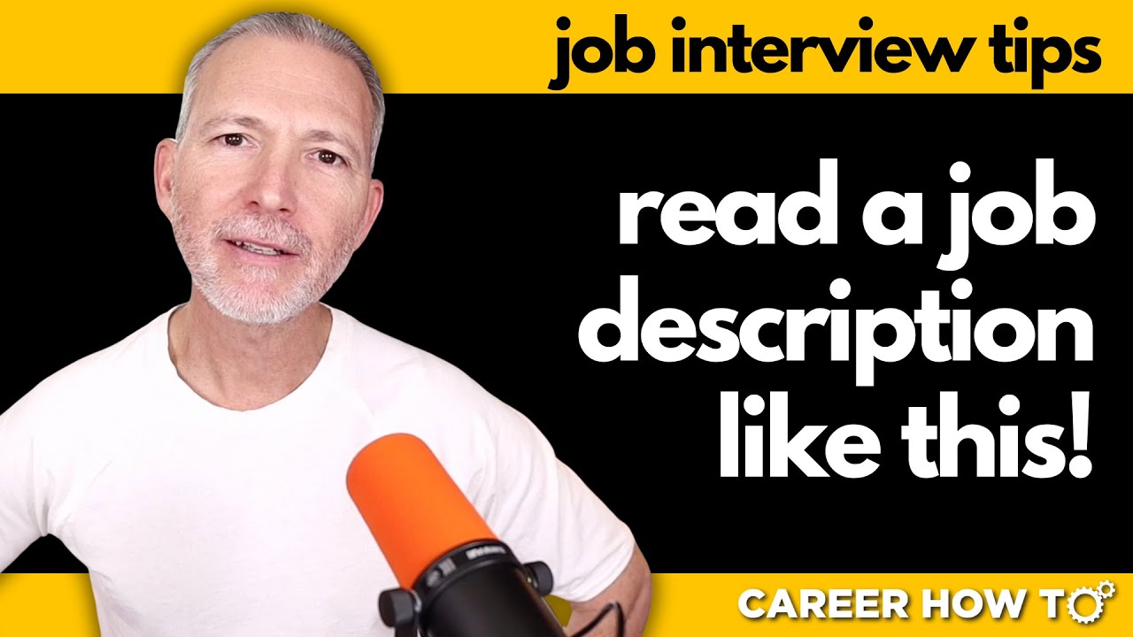 How to Read a Job Description to Win the Interview