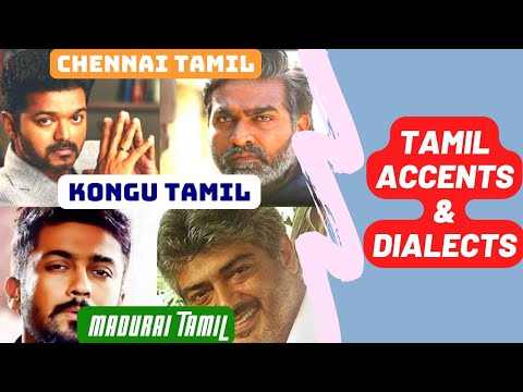 Tamil Accents and Dialects | Tamil Slangs