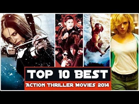 Top 10 Best Action Thriller Movies | 2014 Must Watch Hollywood Action Thriller Movies | Top Movies
