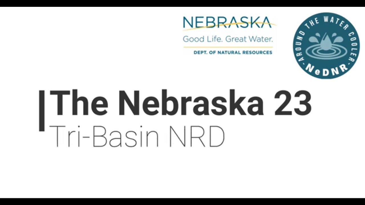The Nebraska 23: Tri Basin NRD