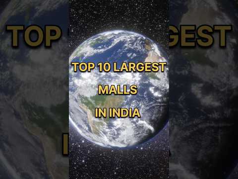 TOP 10 LARGEST MALLS IN INDIA #shorts