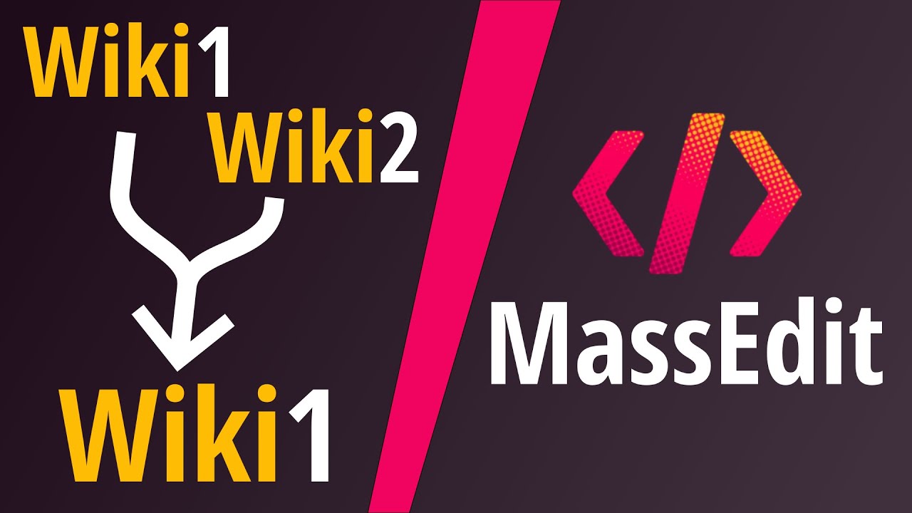 Merging Fandom wikis & cleanup with MassEdit