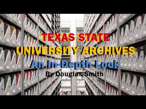 Texas State University Archives: An In-Depth Look