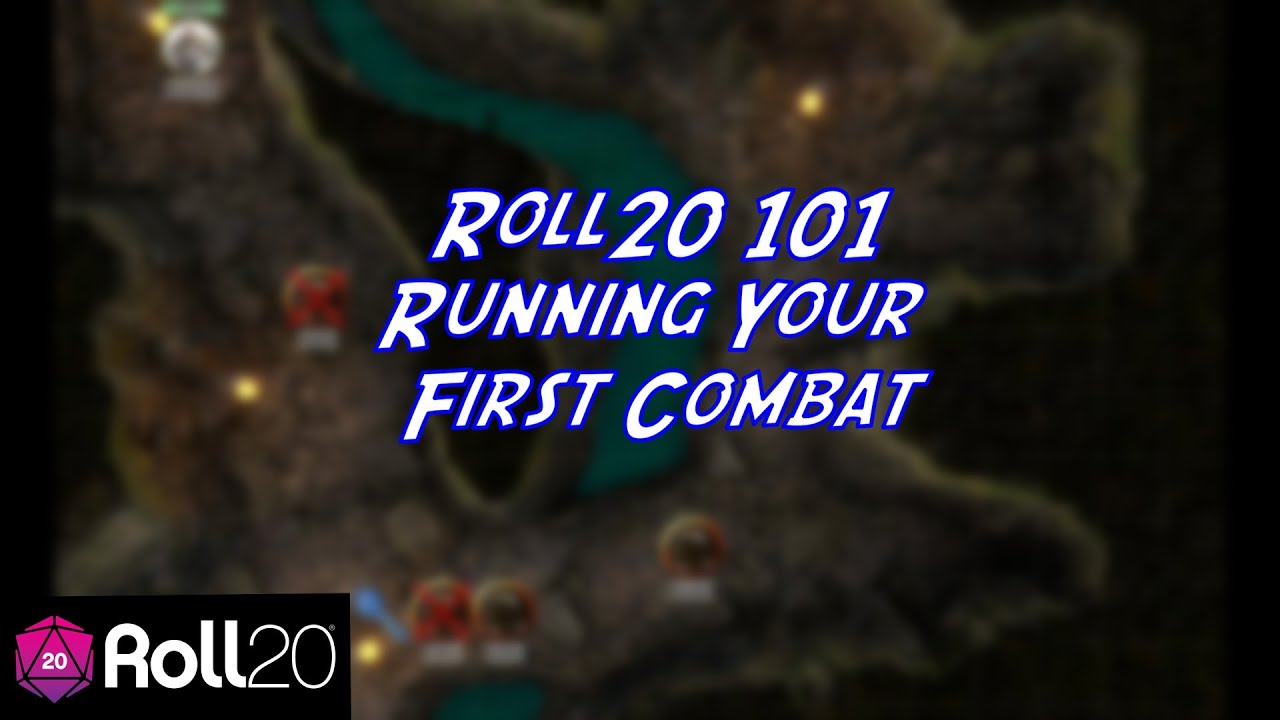 Roll20 101: Running Your First Combat