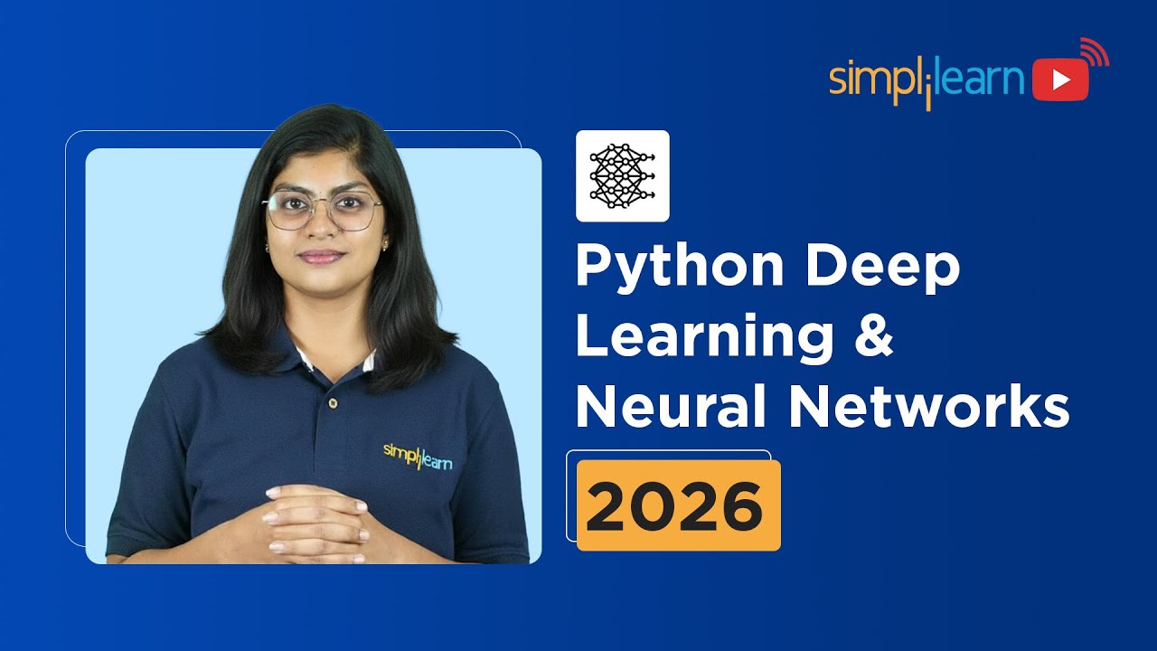 Deep Learning With Python and Neural Networking Course | Deep Learning Tutorial | Simplilearn