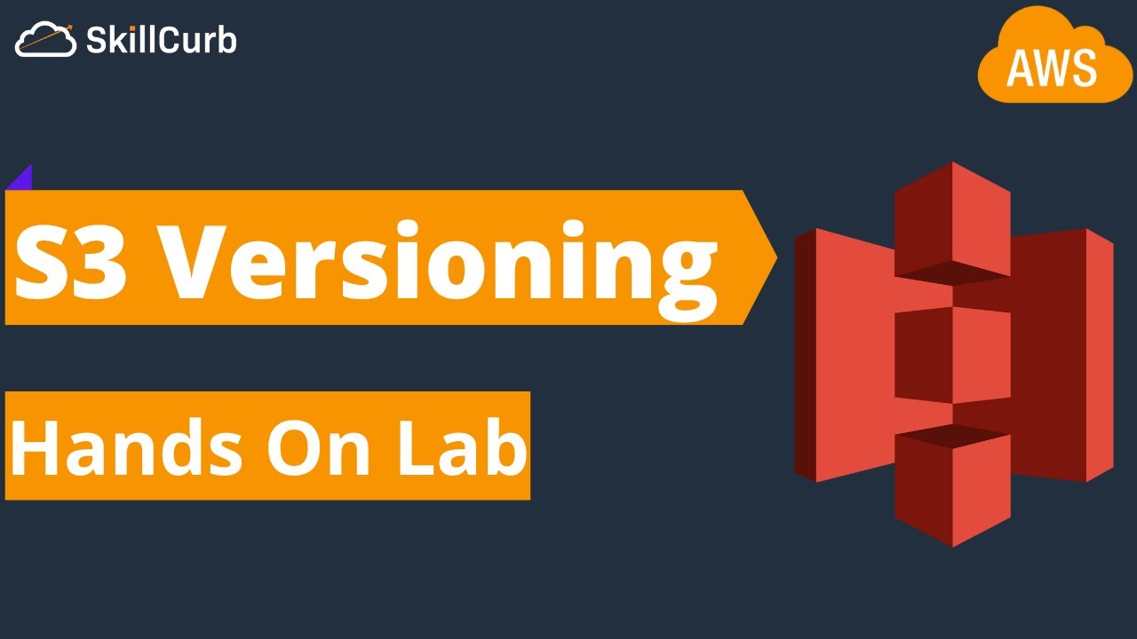 AWS S3 Bucket Versioning - Hands on Lab