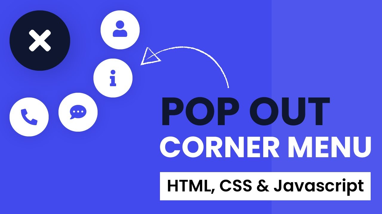 Pop Out Corner Menu | HTML, CSS & Javascript Tutorial