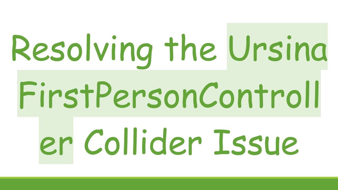 Resolving the Ursina FirstPersonController Collider Issue