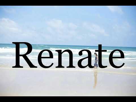 How To Pronounce Renate🌈🌈🌈🌈🌈🌈Pronunciation Of Renate