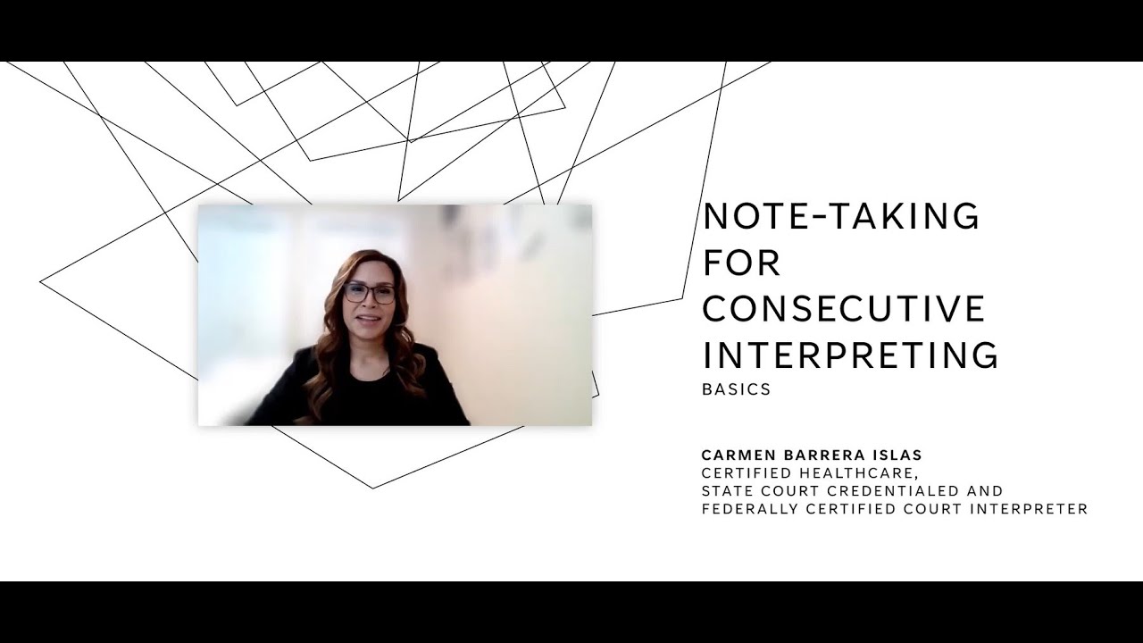 Lesson 1: Note-Taking for Consecutive Interpreting Basics