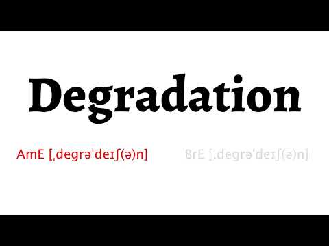 How to Pronounce degradation in American English and British English