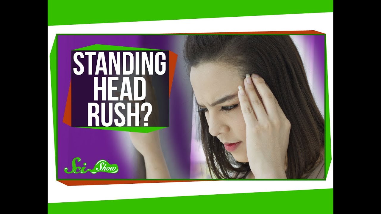 Why Do I Feel Lightheaded When I Stand Up?