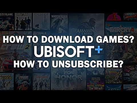 How to Download Games Through Ubisoft+ & How to Unsubscribe Ubisoft+