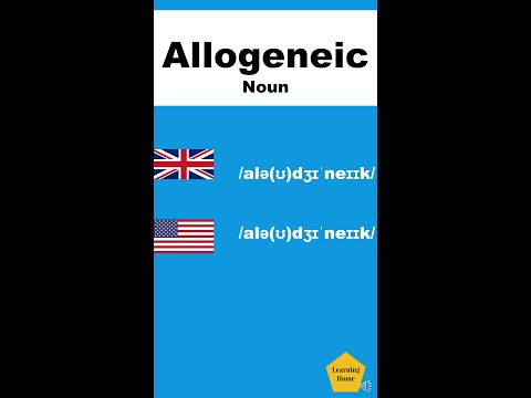 Allogeneic meaning pronunciation and synonyms #Shorts