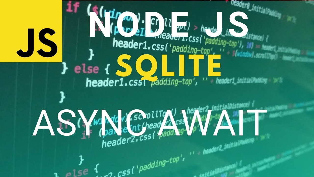 Node JS SQLite Async Await Tutorial